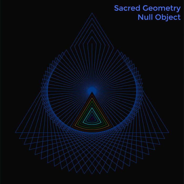 Sacred Geometry | Null Object