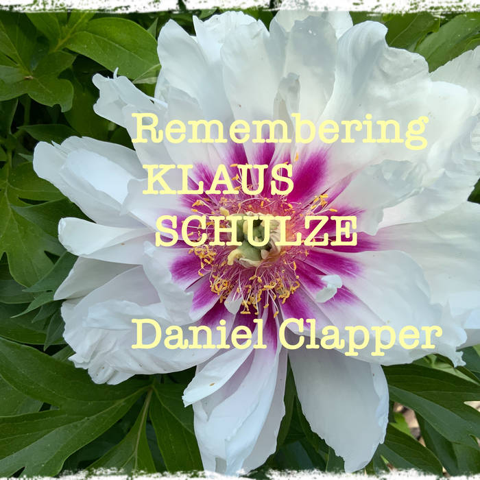 Remembering Klaus Schulze | Daniel Clapper
