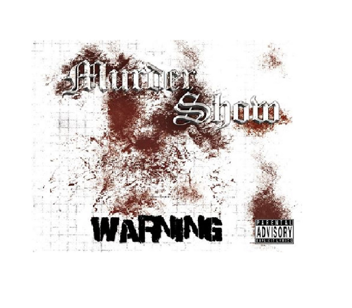 Warning | Murder Show