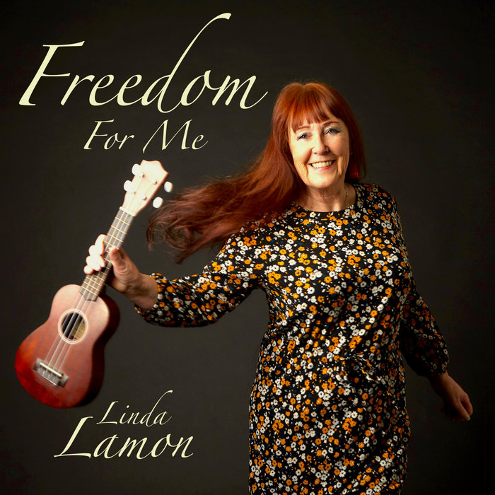 Freedom For Me | Linda Lamon