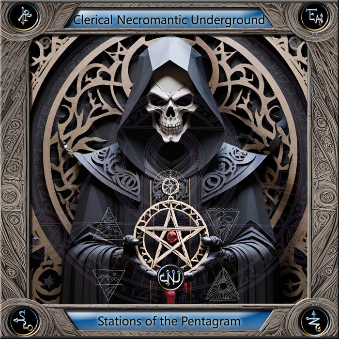 Stations of the Pentagram | Clerical Necromantic Underground