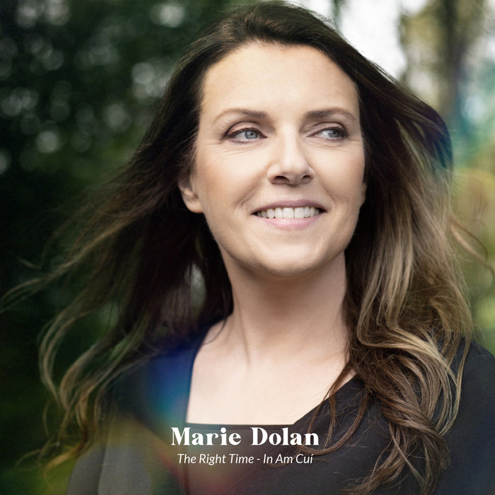 The Right Time / In am Cuí | Marie Dolan