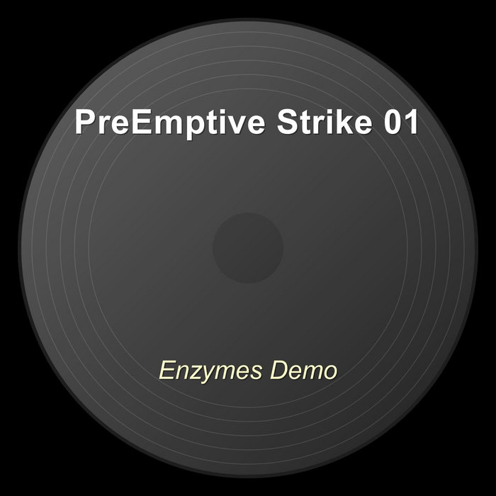 Enzymes Demo | PreEmptive Strike 0.1