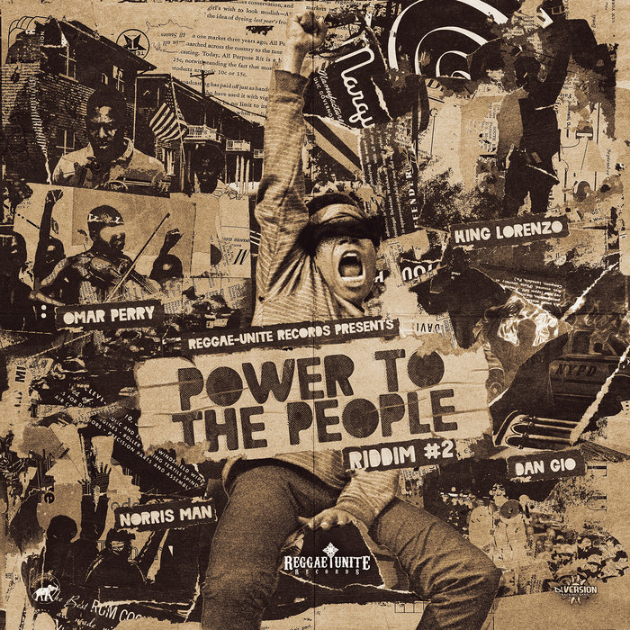 Power To The People Riddim Part II | Various Artists | Reggae-Unite Records