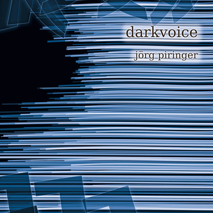 darkvoice | jörg piringer