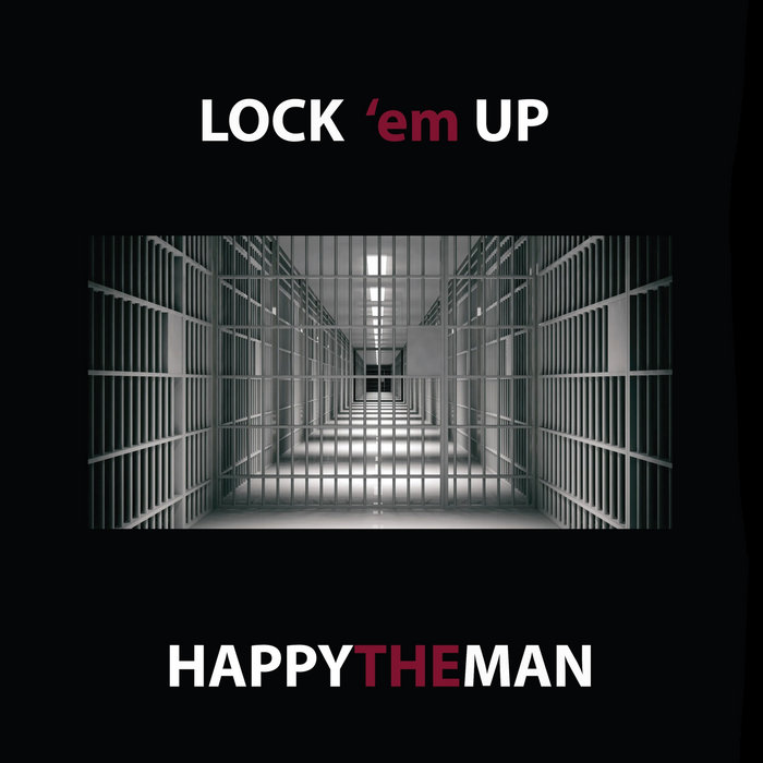 Lock 'em Up | Happy the Man
