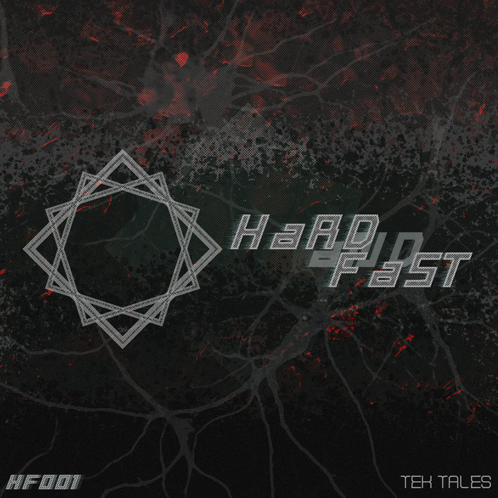 [HF001] Tek Tales | Hard & Fast