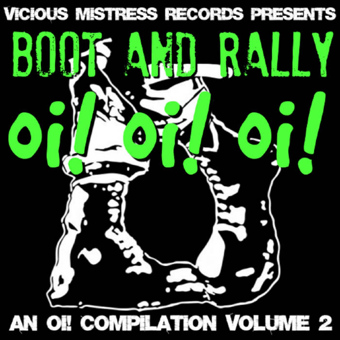 Boot And Rally Oi! Oi! Oi! Vol. 2 | Vicious Mistress Records