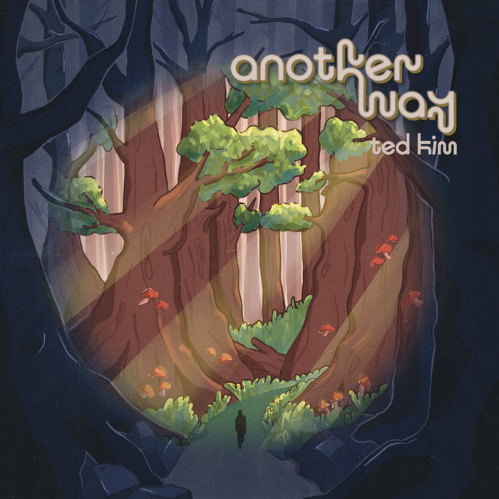 Another Way | Ted Kim
