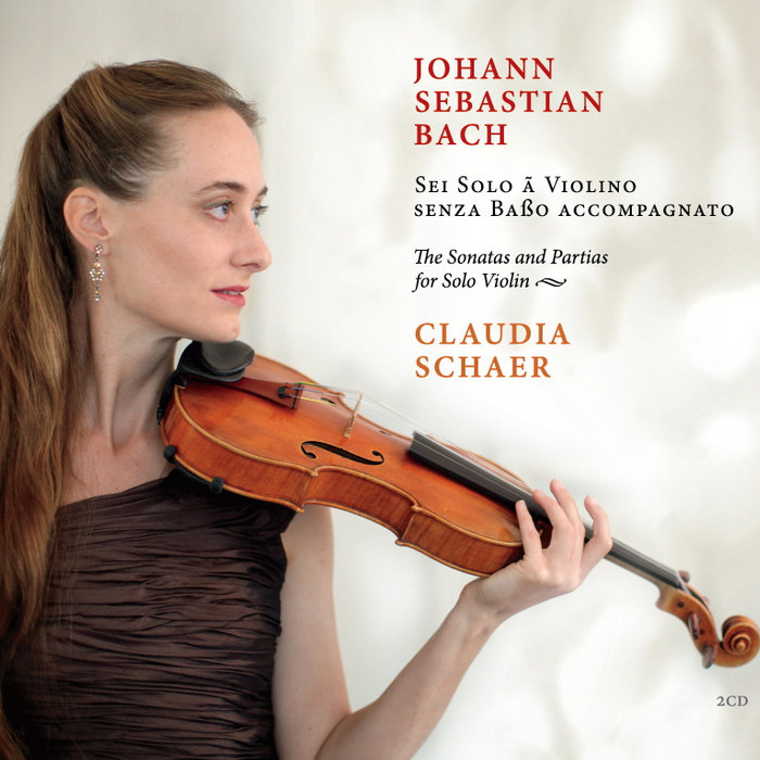 Bach: The Sonatas and Partias for Solo Violin | Claudia Schaer