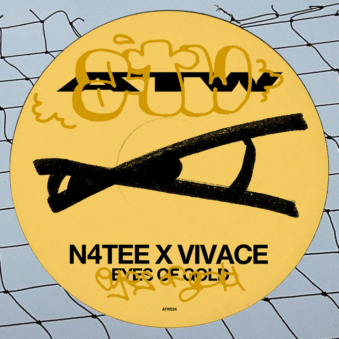 Eyes Of Gold | n4tee, Vivace | ATW Records
