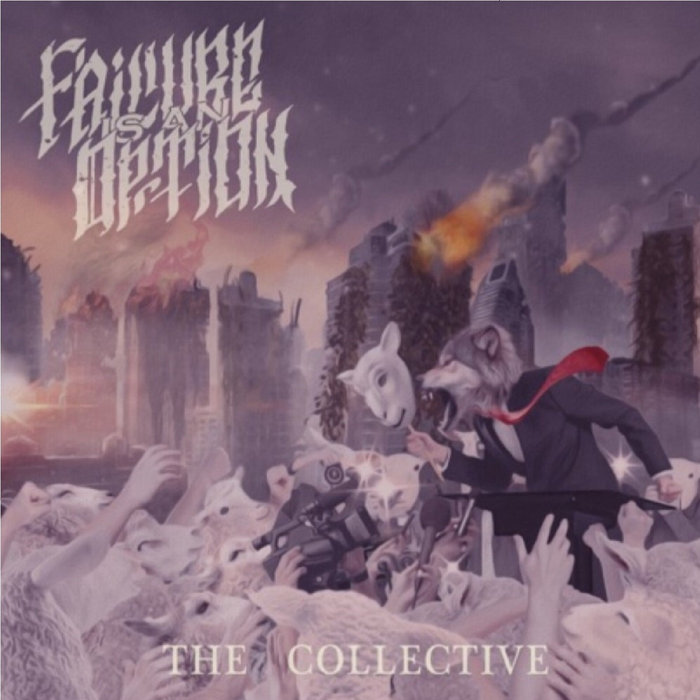 The Collective | Failure Is An Option