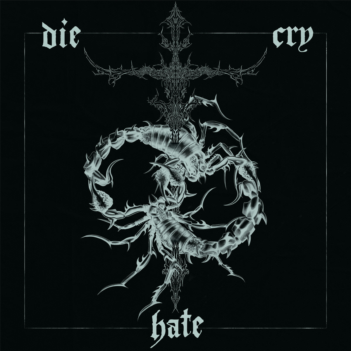 Die Cry Hate EP | past self