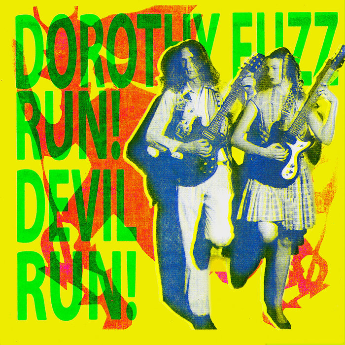 Run Devil Run | Dorothy Fuzz