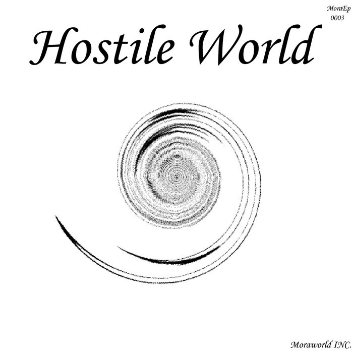 Hostile World | Moralix