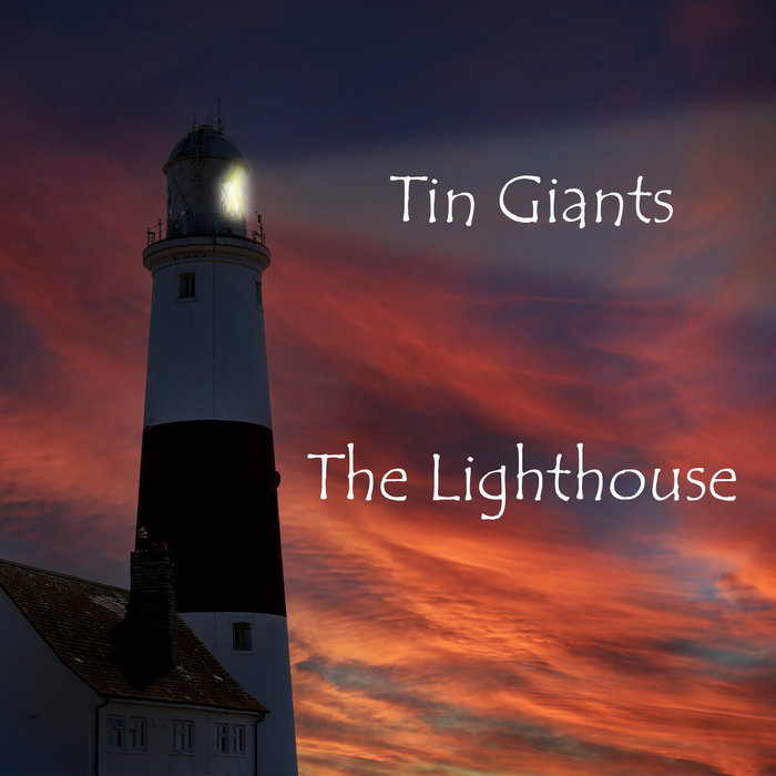 The Lighthouse | Tin Giants