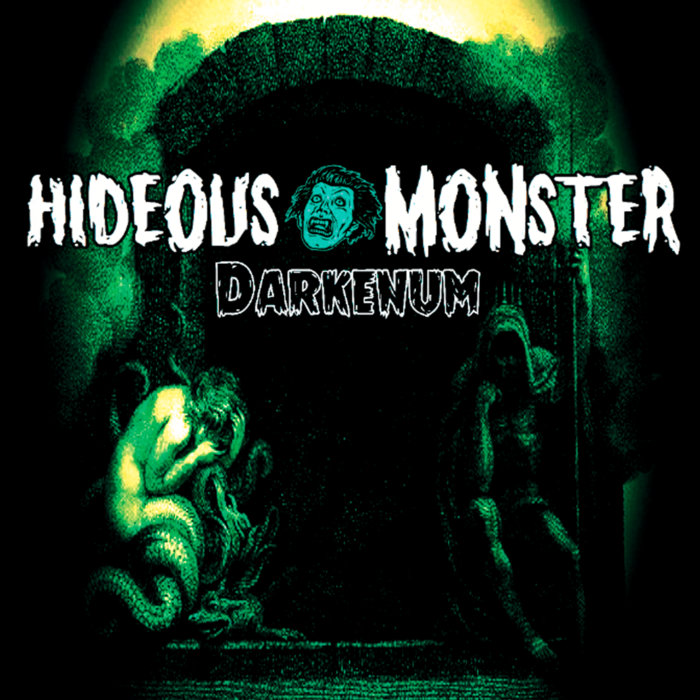 Darkenum | Hideous Monster