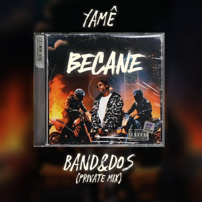 Yamê - Bécane (Band&Dos Private Mix) | Band&Dos