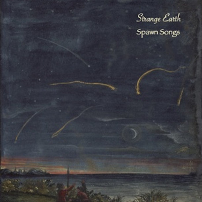 Spawn Songs | Strange Earth