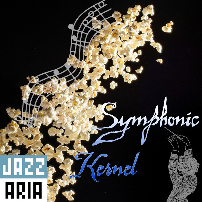 Symphonic Kernel | Jazzaria