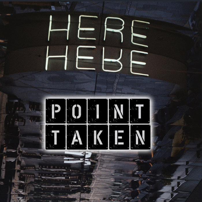 Here | Point Taken