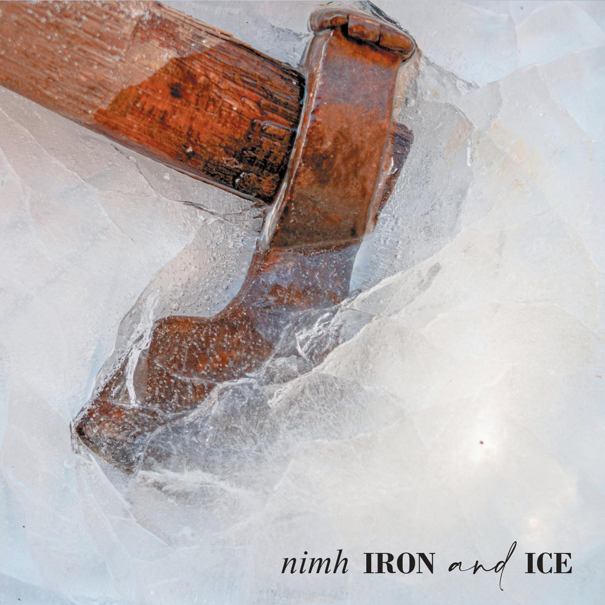 Iron and Ice | Nimh