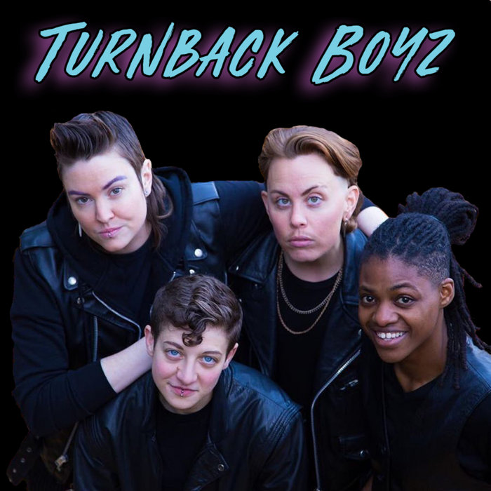 Turnback Boyz | Turnback Boyz