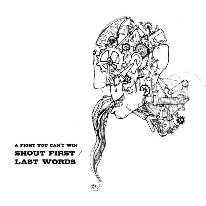 shout first / last words (single) | A Fight You Can't Win