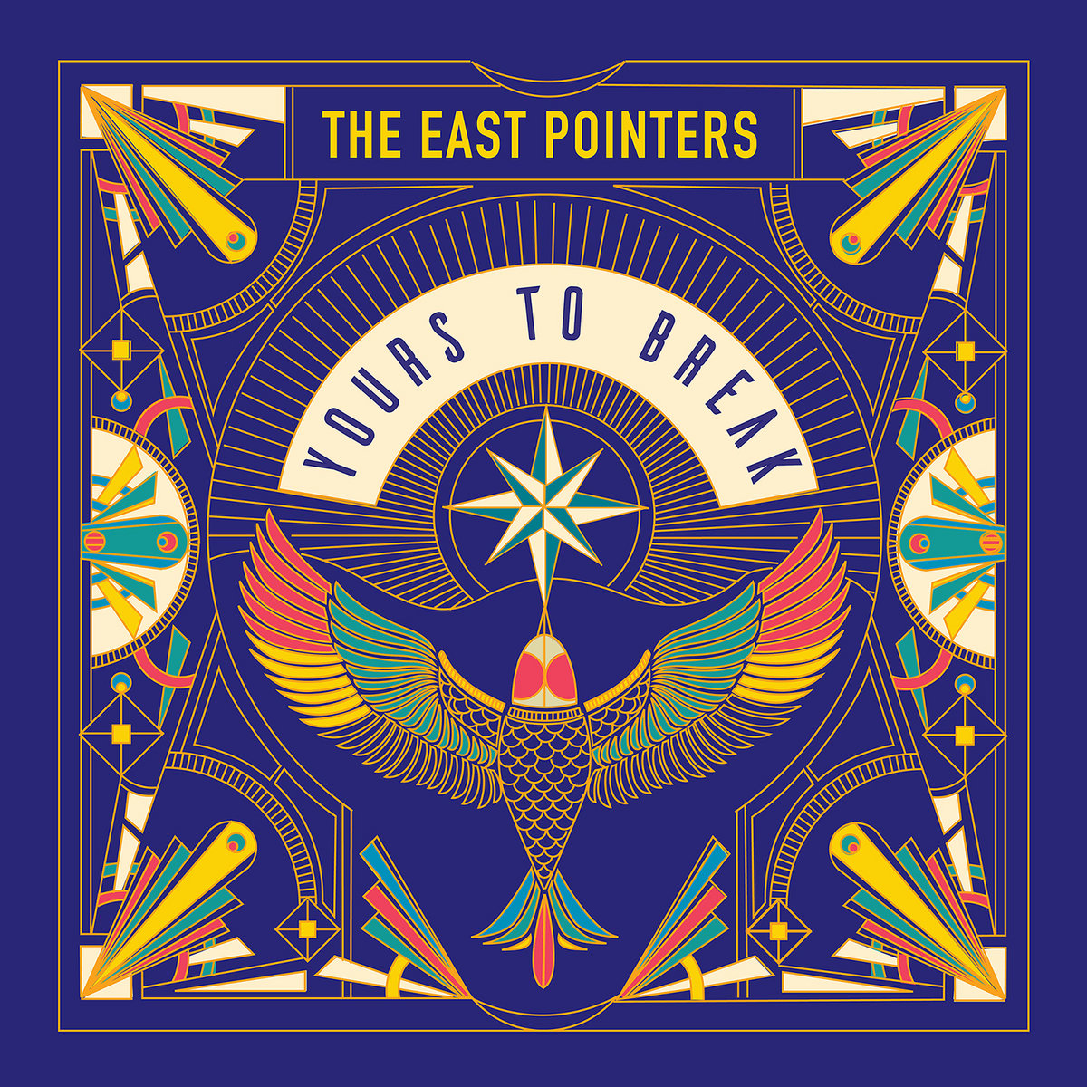 Yours To Break | The East Pointers