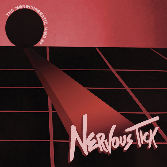 The Monochromatic Mind of Nervous Tick | Nervous Tick and The Zipper Lips