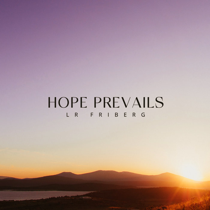 Hope Prevails | LR Friberg | TH_TIMEPEACE
