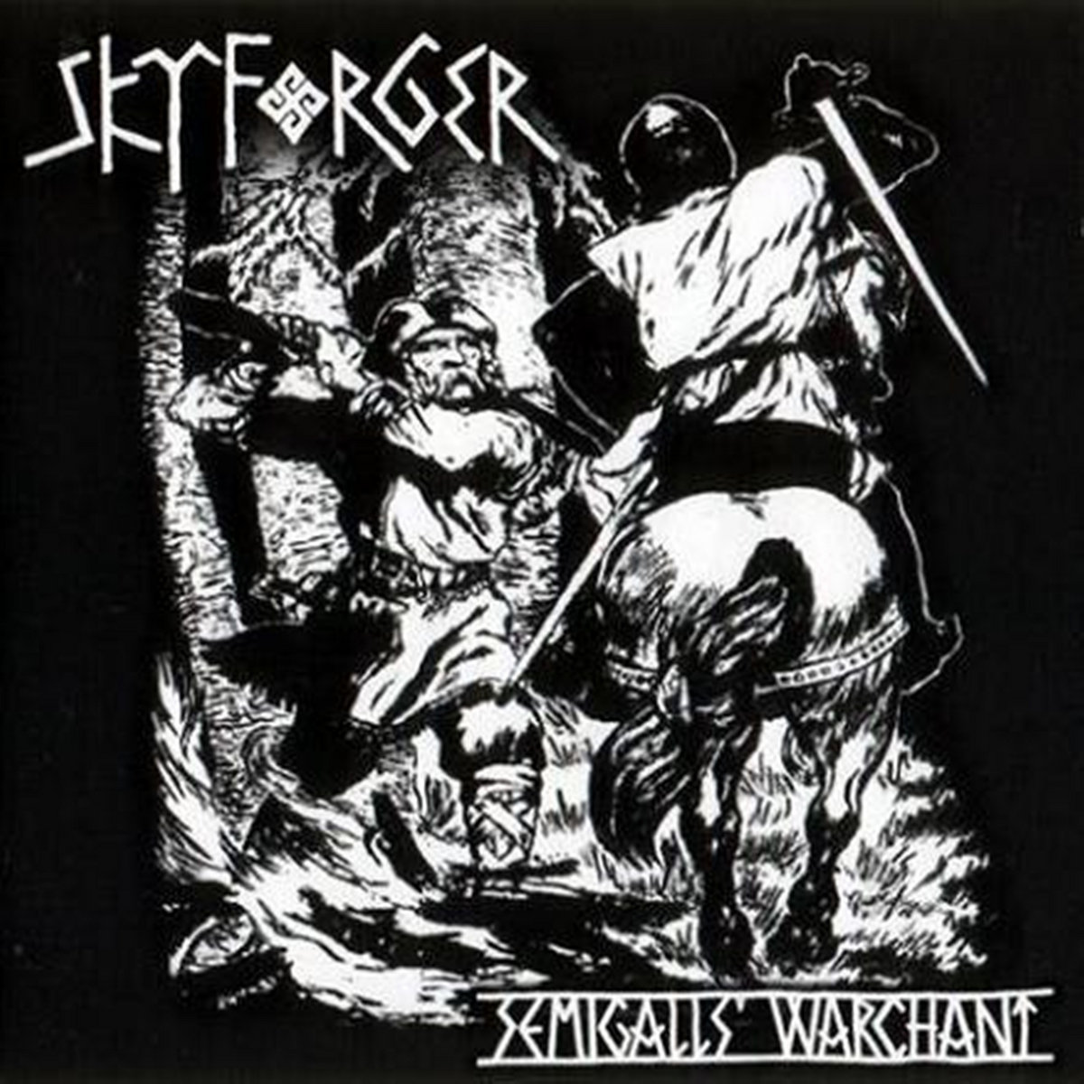Semigalls' Warchant | SKYFORGER | Folter Records