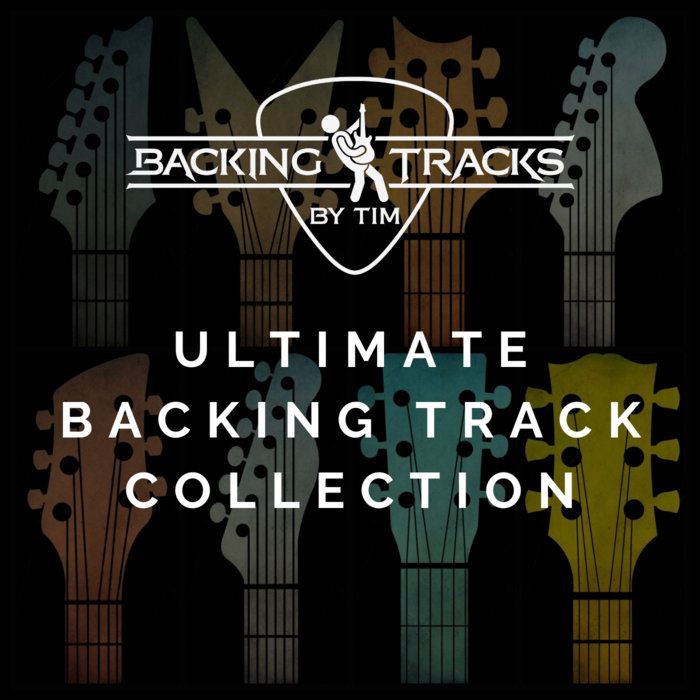 Ultimate Backing Track Collection | Backing Tracks By Tim