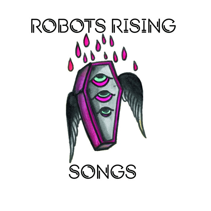 Songs | Robots Rising