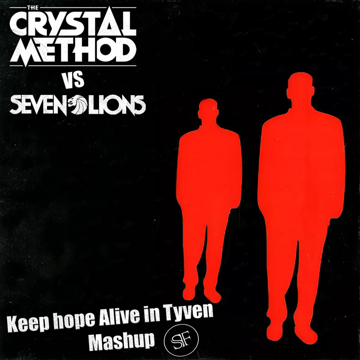 The Crystal Method vs Seven Lions - Keep hope Alive in Tyven (StarFire ...