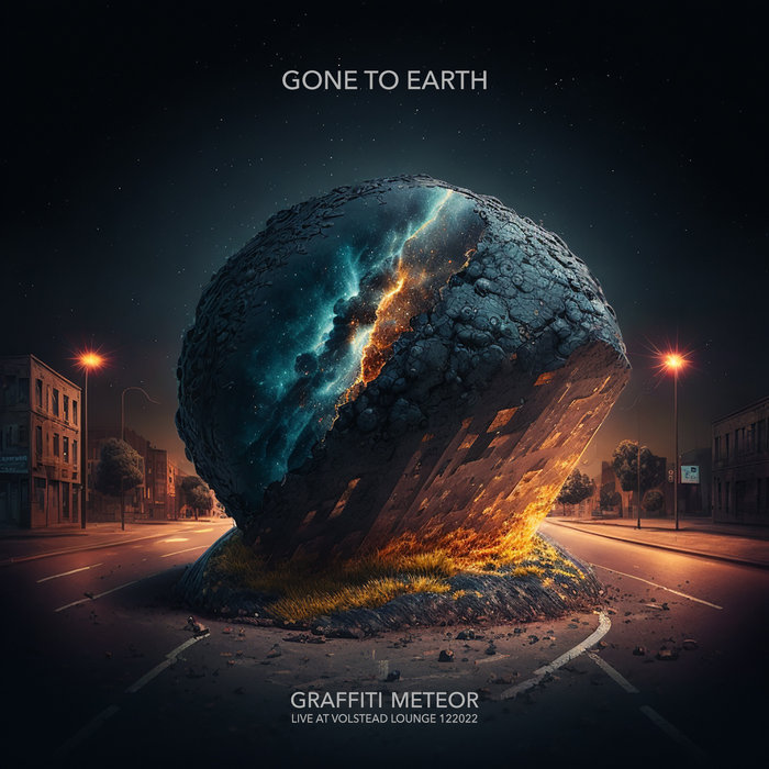 Graffiti Meteor | Gone to Earth