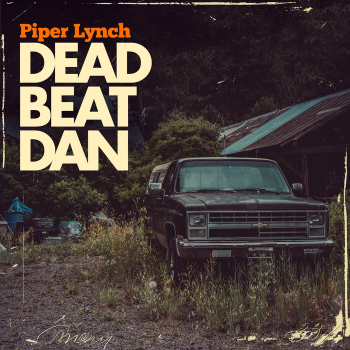 Dead Beat Dan | Piper Lynch