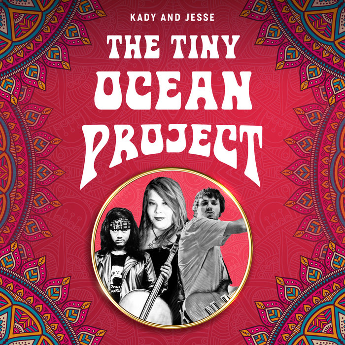 The Tiny Ocean Project | Kady and Jesse
