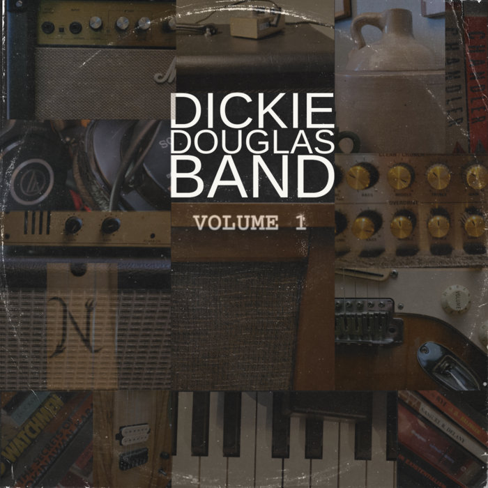 Volume 1 | Dickie Douglas Band