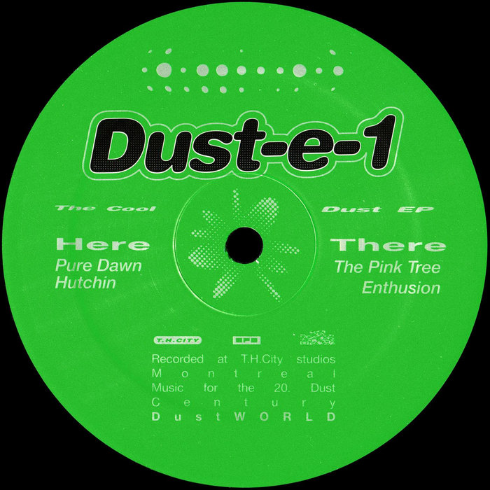 The Cool Dust EP | Dust-e-1 | DustWORLD
