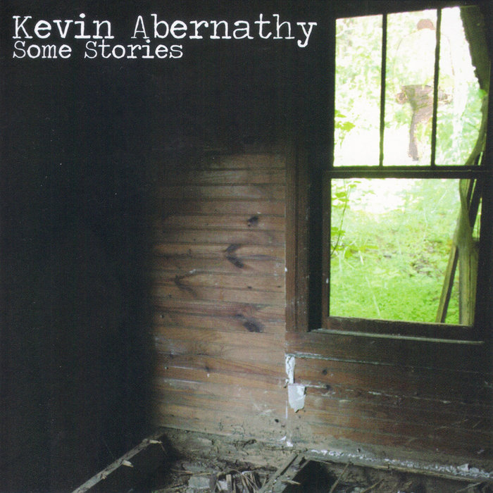 Some Stories | Kevin Abernathy