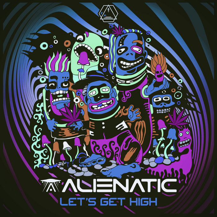 Alienatic - Let's Get High | Sacred Technology