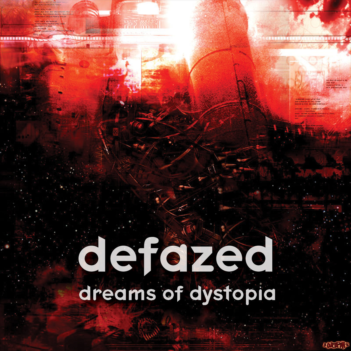 Dreams of Dystopia EP | Defazed & Esion | Defazed