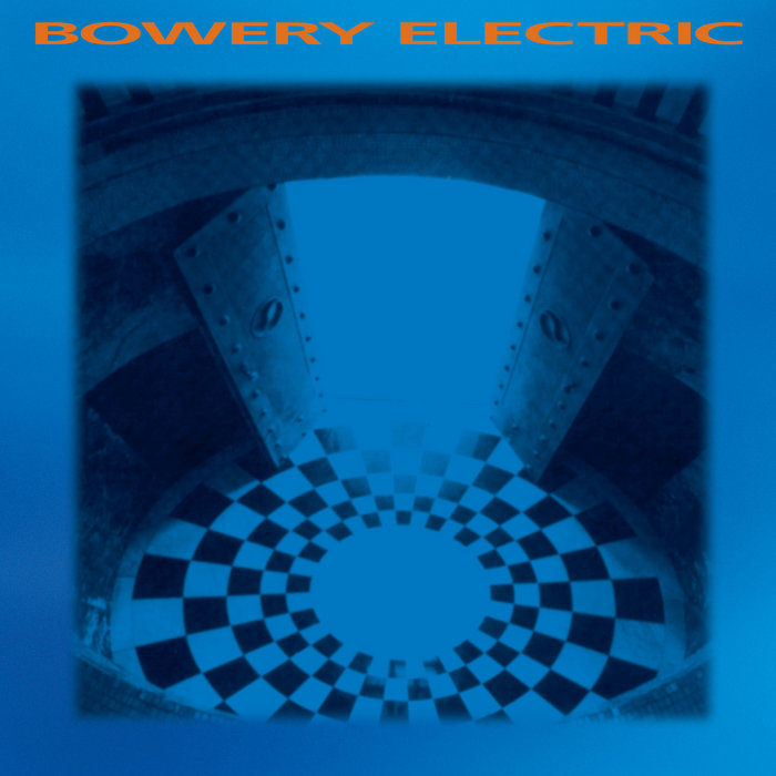 Bowery Electric | Bowery Electric