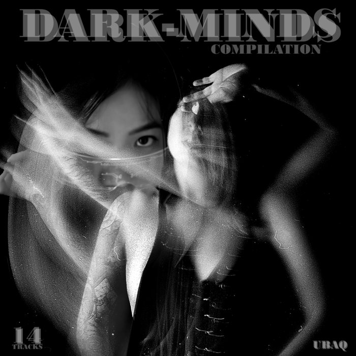 Dark Minds - Compilation Album | UBAQ
