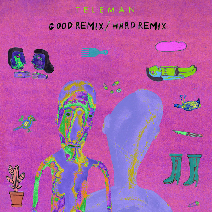 Good Remix/Hard Remix | Teleman
