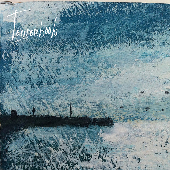 Tenterhook Songs | Archie Faulks