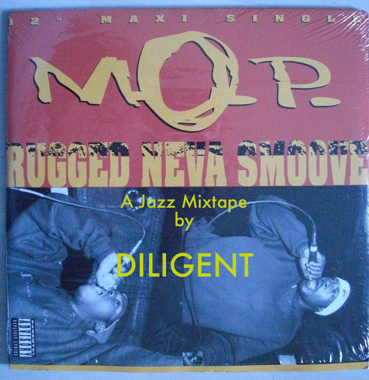 Rugged Neva Smoove: A Jazz Mixtape | Diligent