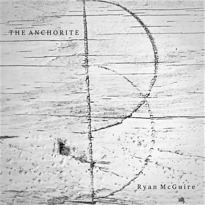 The Anchorite | Ryan McGuire