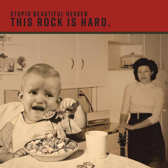 This Rock Is Hard | Stupid Beautiful Heaven